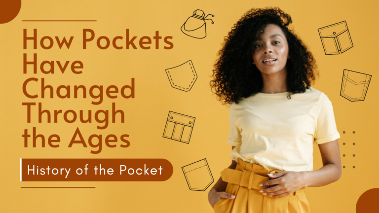 Who Invented Pockets? History of the Pocket - Give Me History