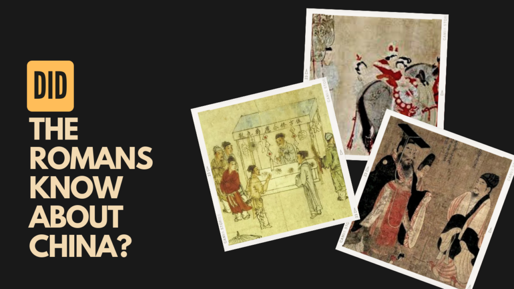 Did the Romans Know About China? - Give Me History