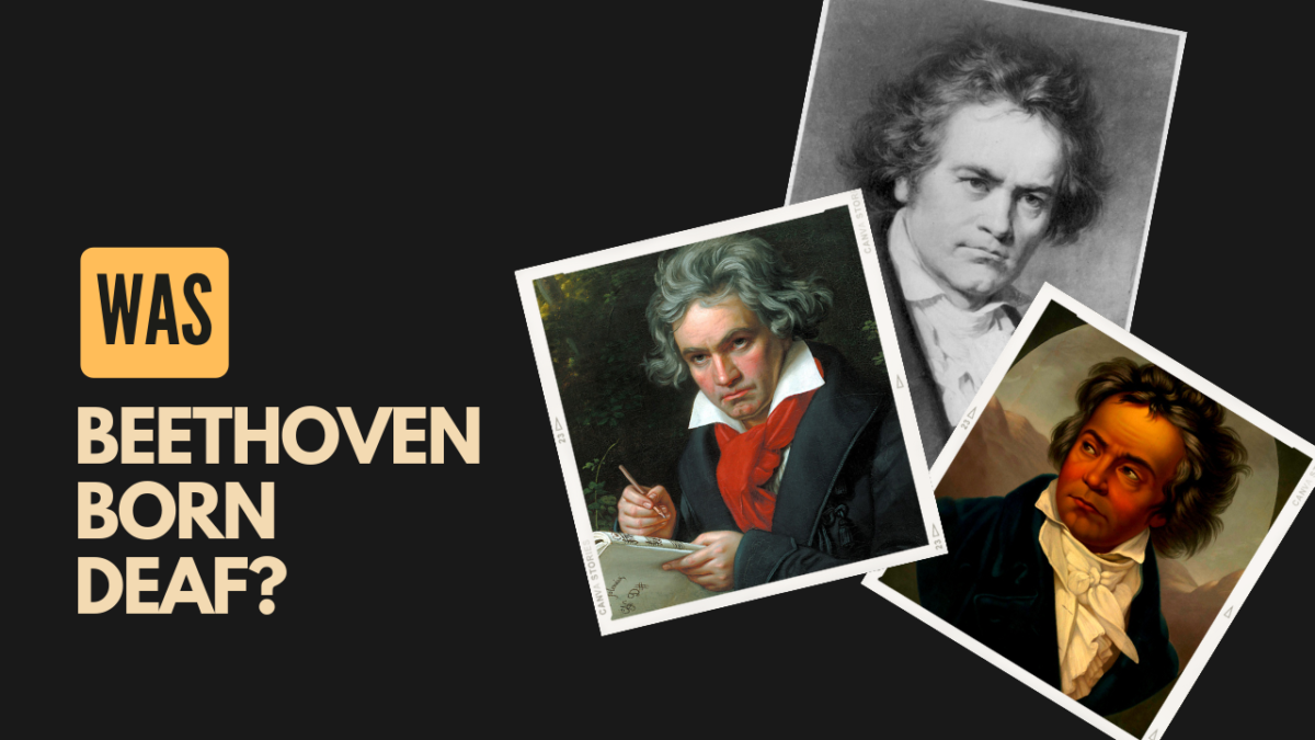 Was Beethoven Born Deaf? - Give Me History
