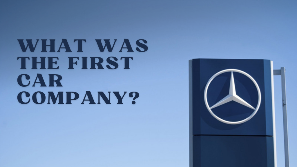 What Was the First Car Company? - Give Me History