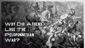 Why Did Athens Lose the Peloponnesian War? - Give Me History